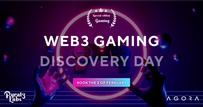 PYRATZLABS Community - Web3 Gaming Discovery Day